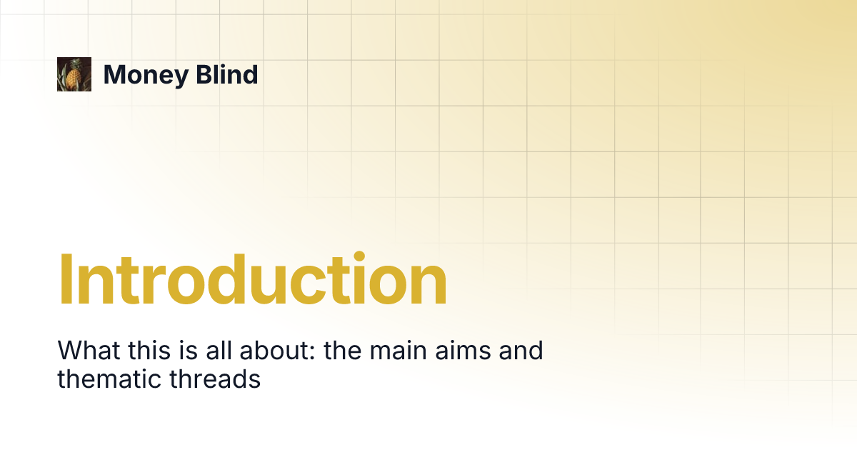 Introduction | Money Blind